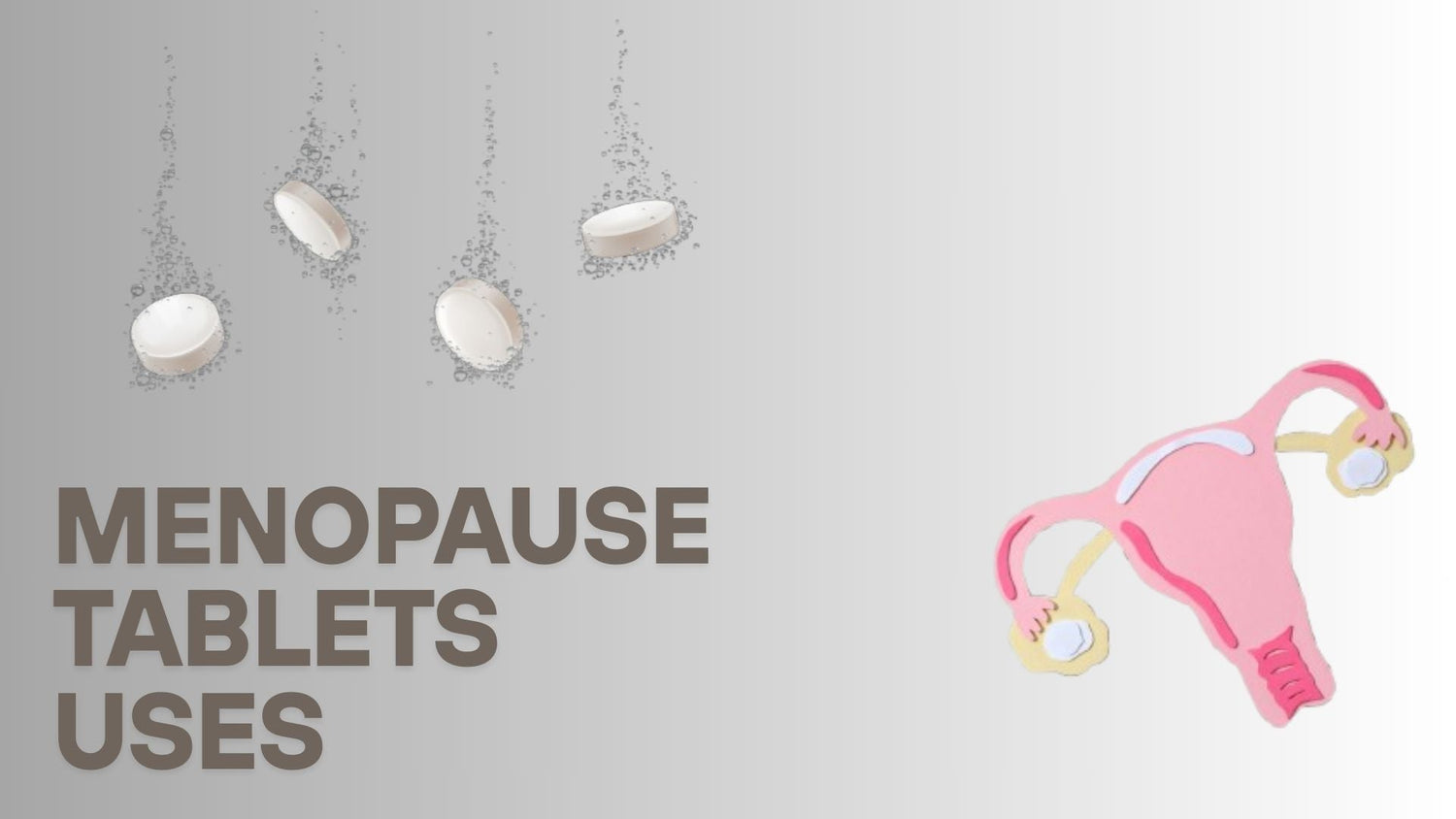 Menopause Tablets Uses – A Natural Way to Support Your Body During Cha