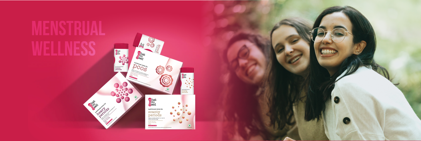 Menstrual Care Products : PCOS, Period Pain & More | What You Need (WYN)